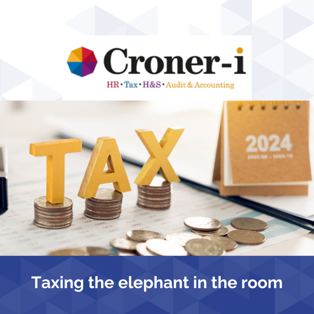 Taxing The Elephant In The Room - Croner-i Insights | [Company Name]