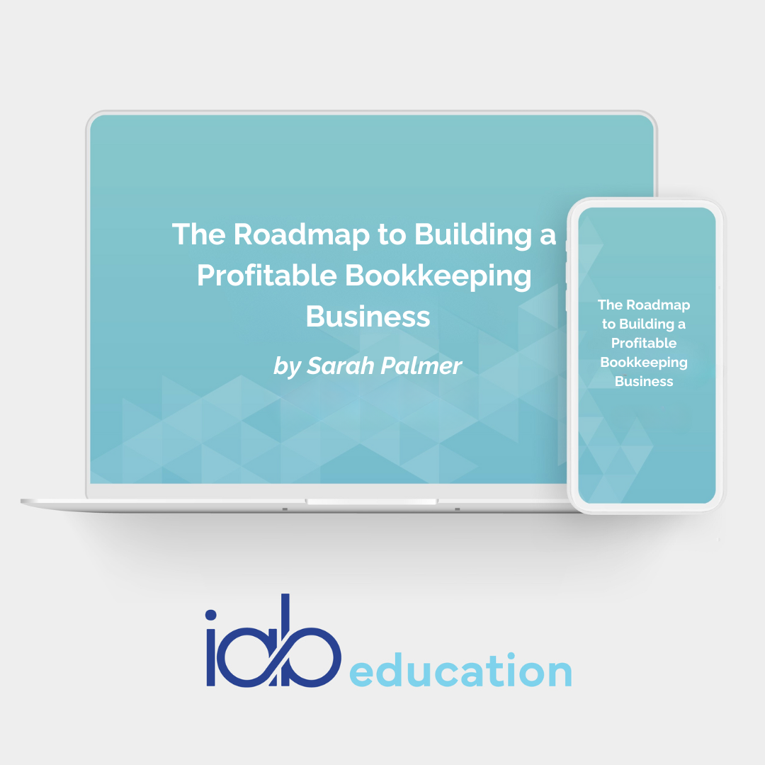 The Roadmap To Building A Profitable Bookkeeping Business - IAB